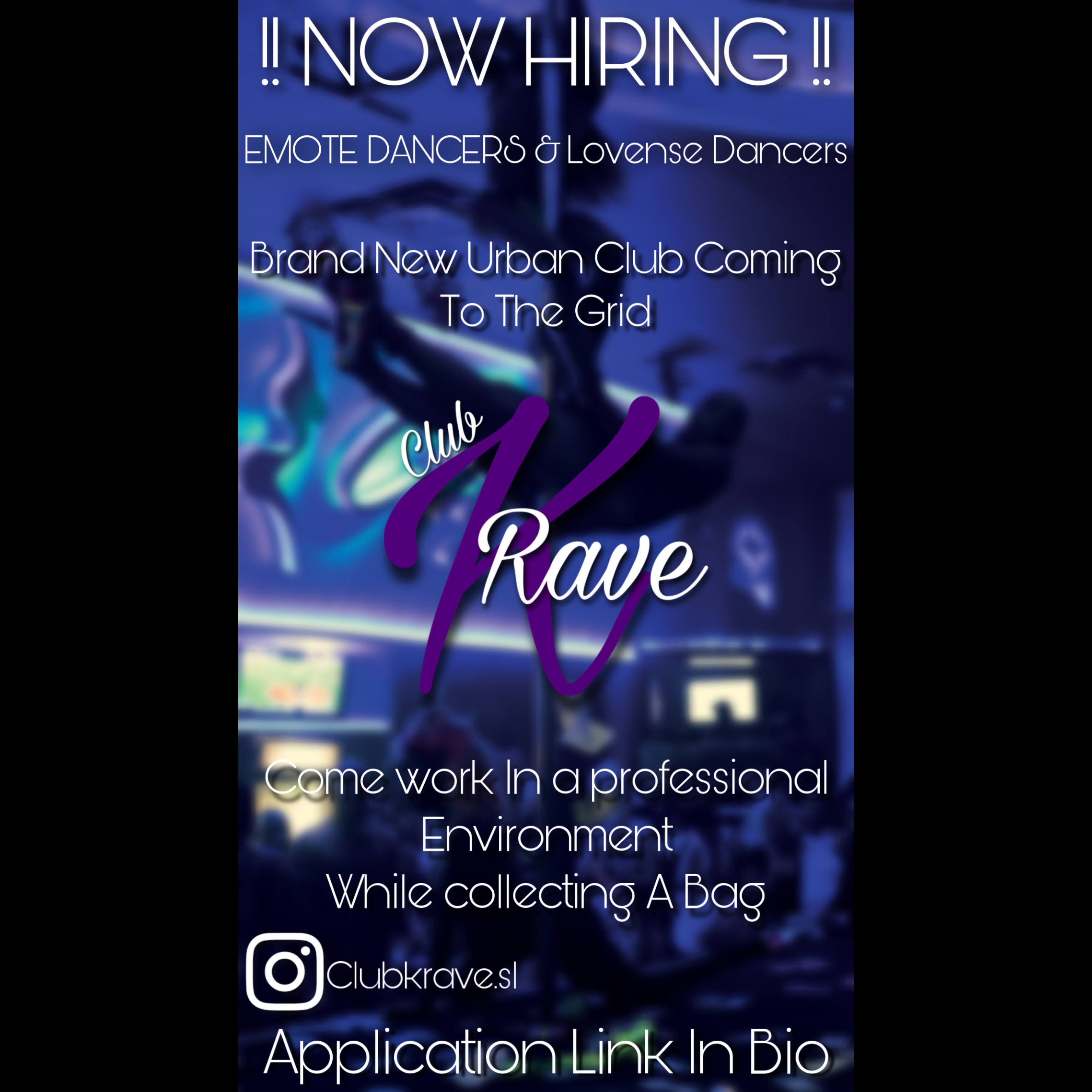 !! CLUB KRAVE NOW HIRING LOVENSE & EMOTE DANCERS !! - Inworld ...
