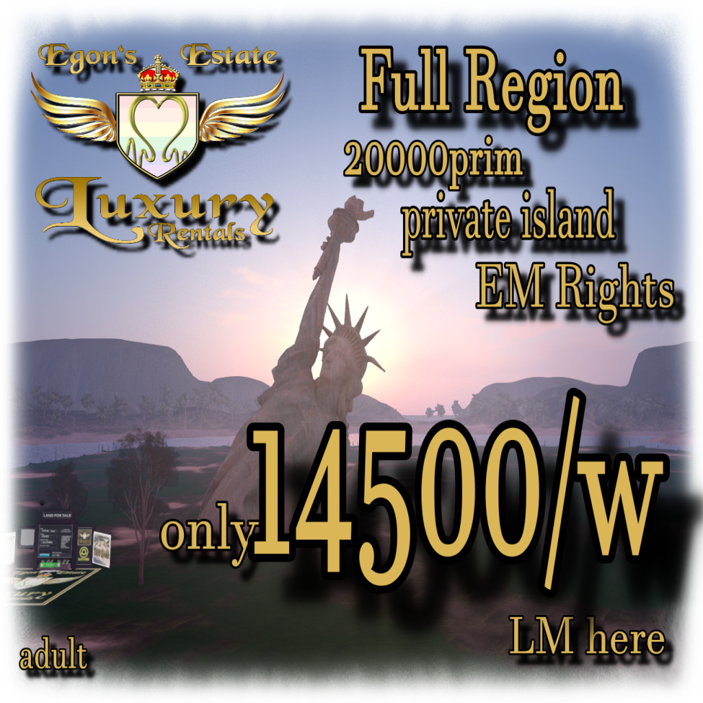 Full Regions with 20k or 30k prims for rent - Egon's Estate - Private ...