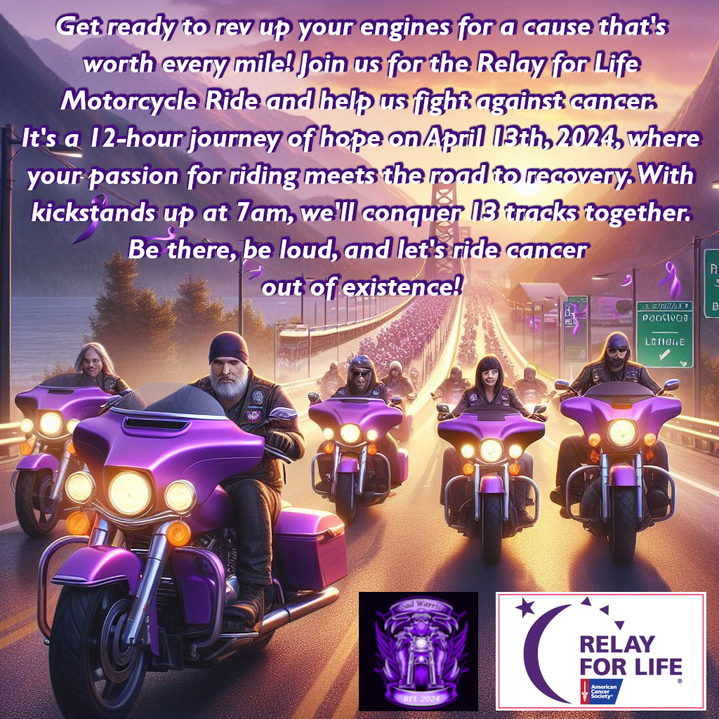 RIDE OUT RELAY FOR LIFE 7AM SLT - SAT April 13th - Join the "RFL Ride ...