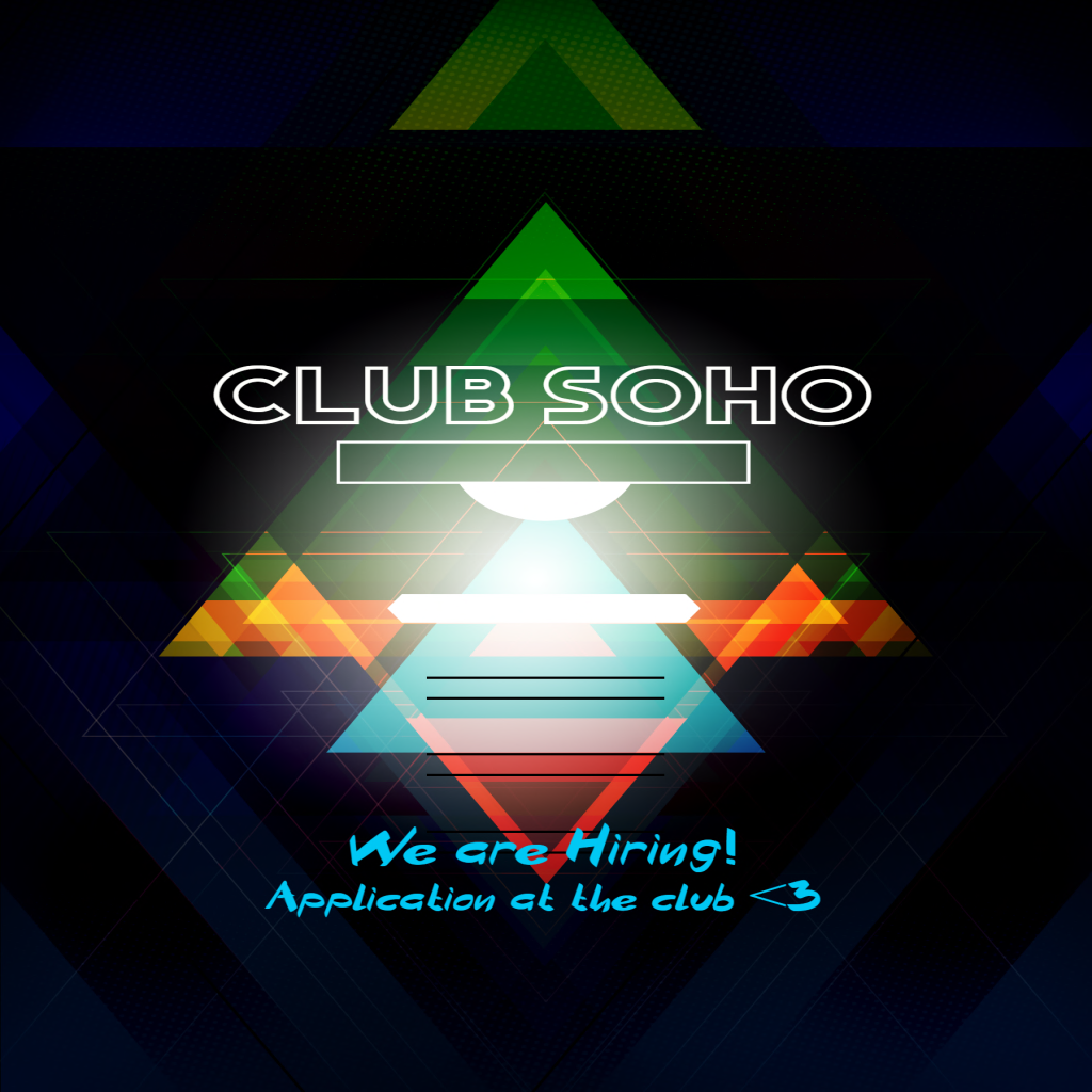 CLUB SOHO WANTS YOU – DJs & HOSTs APPLY TODAY! - Inworld Employment ...