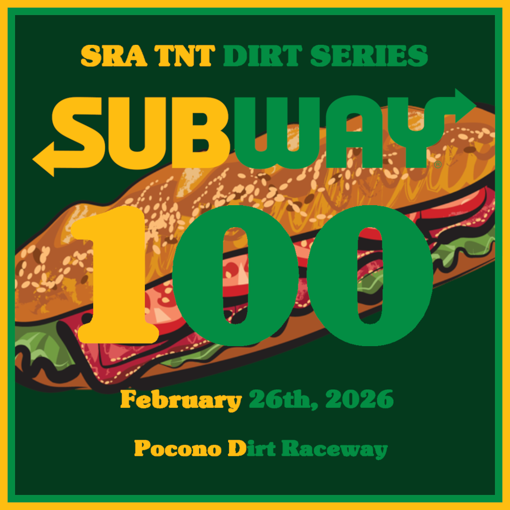 SRA TNT Dirt Series "Subway 100" @ Pocono Dirt Raceway, TONIGHT! THIS ...