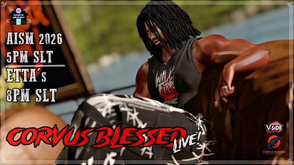 Corvus Blessed Live at AISM 2026! 5PM SLT & ETTA'S! 8PM SLT - Upcoming ...