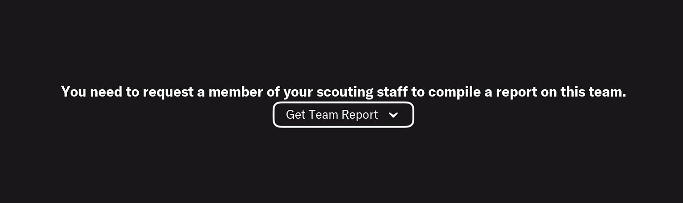 'Analyse Next Opposition' goes away when assigned to scout - Scouting ...