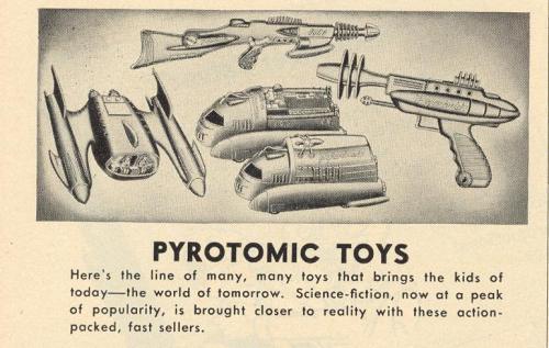 1953 - Pyrotomic Disintegrator Pistol and Pyrotomic Disintegrator Rifle ...