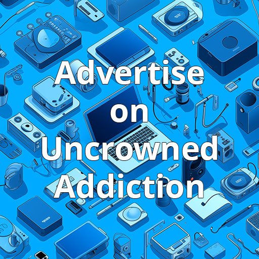 728x90 Desktop Banner Ad Space - Advertise on Uncrowned Addiction ...
