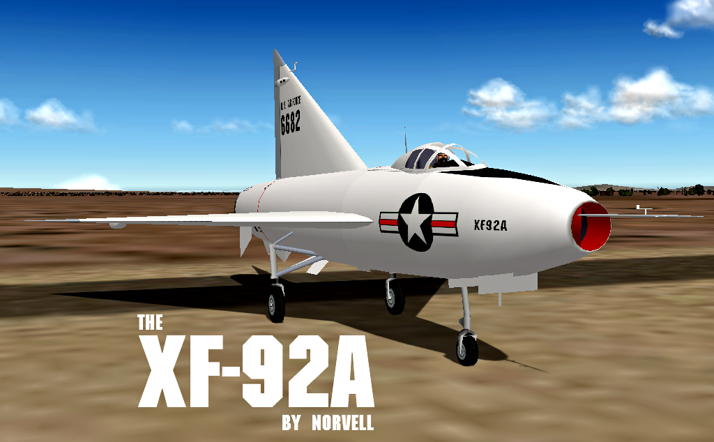 XF-92A - Military Fixed-Wing 1946 and after - X-Plane.Org Forum
