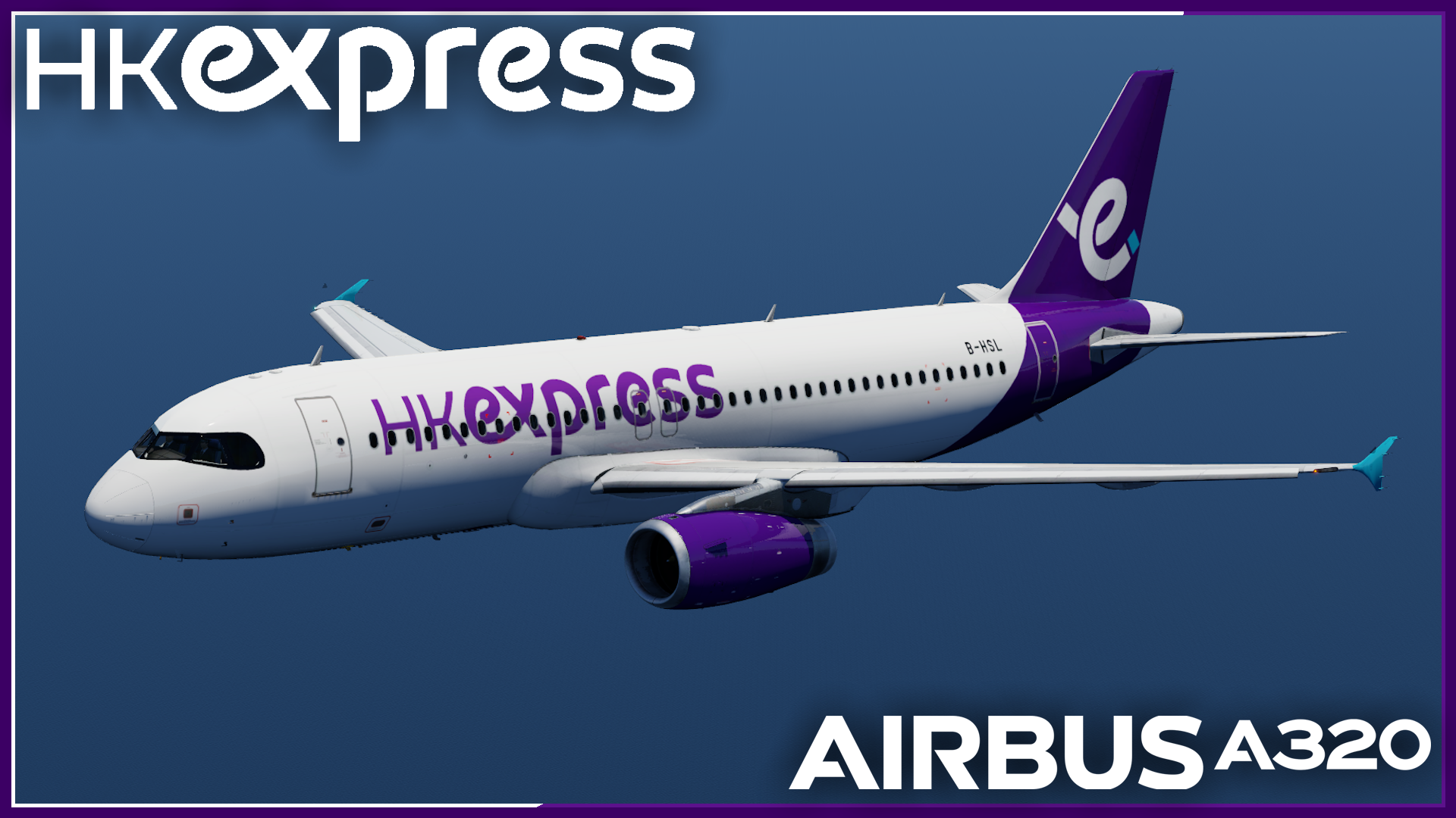 HK Express B-HSL (Toliss A320ceo MOD) - Toliss A320 - X-Plane.Org Forum