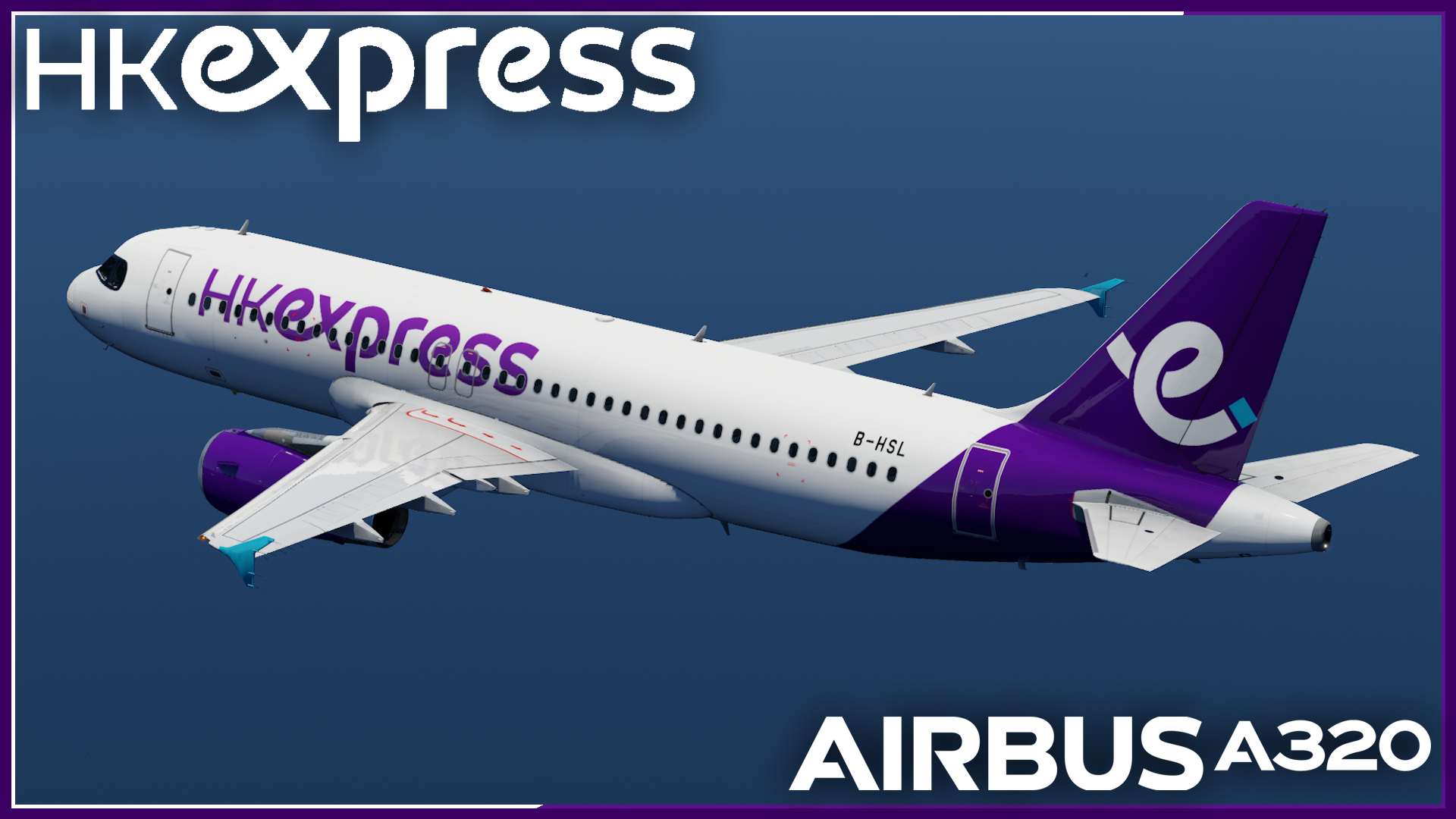 HK Express B-HSL (Toliss A320ceo MOD) - Toliss A320 - X-Plane.Org Forum