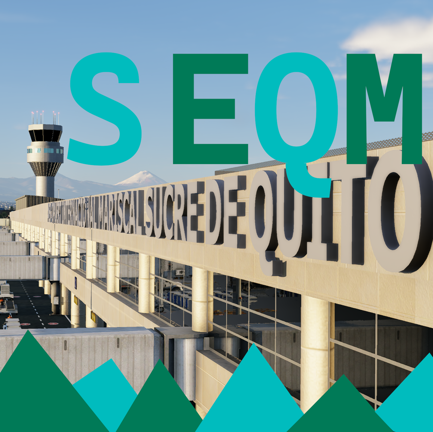 SEQM / UIO Mariscal Sucre Intl Airport V1.0 X-Plane 12 - by AeroX ...