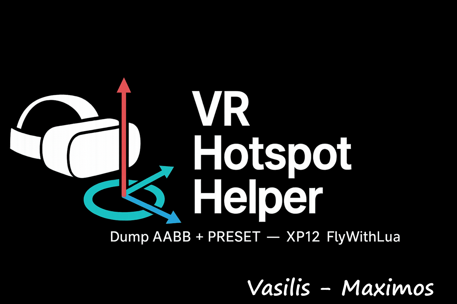One-Click VR Hotspot Helper (FlyWithLua Script) - Utilities - X-Plane ...
