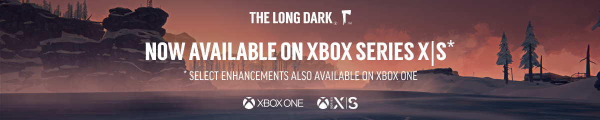 THE LONG DARK now available on Xbox Series X and Series S Consoles ...