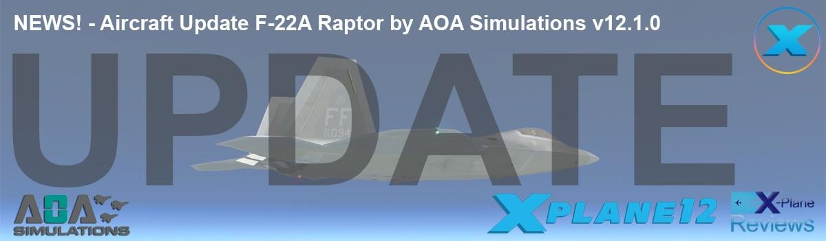 NEWS! - Aircraft Update F-22A Raptor by AOA Simulations v12.1.0 - News ...