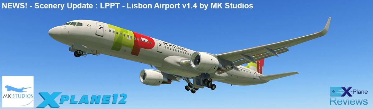 NEWS! - Scenery Update : LPPT - Lisbon Airport v1.4 by MK Studios ...