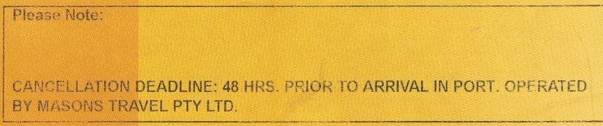 Cancellation policy for shore excursions booked aboard the ship ...