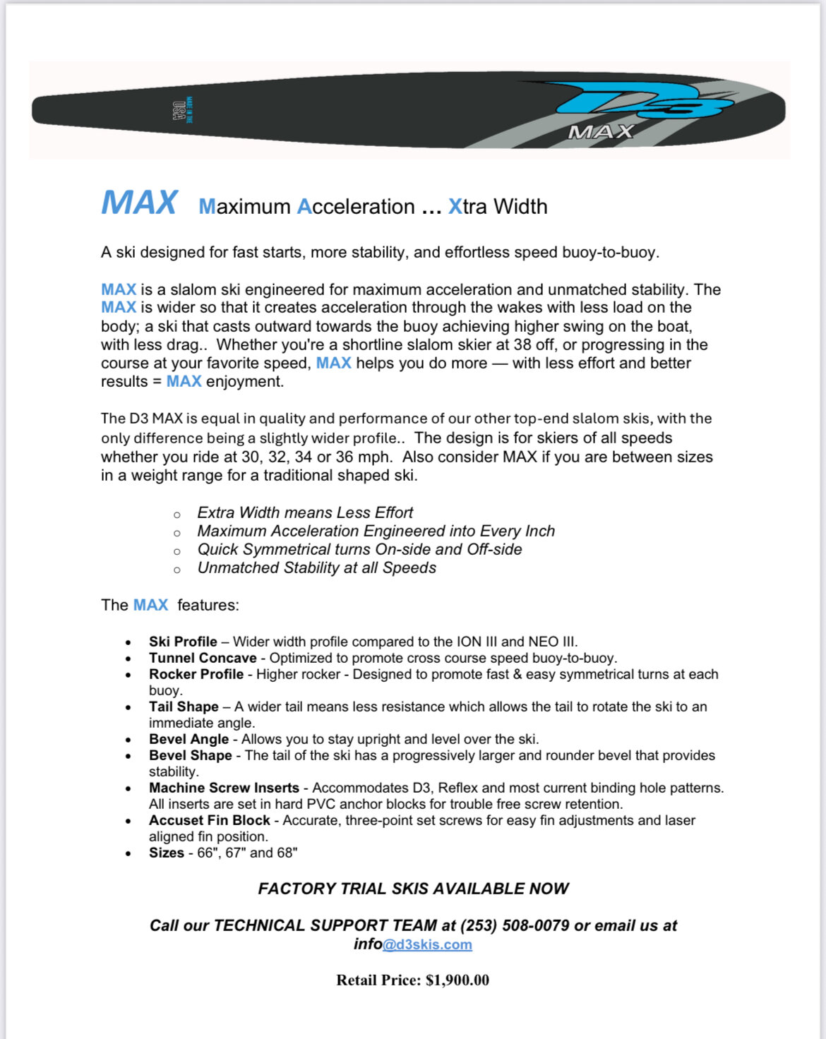 D3 Max - Skis Fins Bindings - BallOfSpray