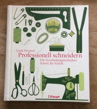 VERKAUFT - zu verkaufen: Lynda Maynard: Professionell schneidern ...