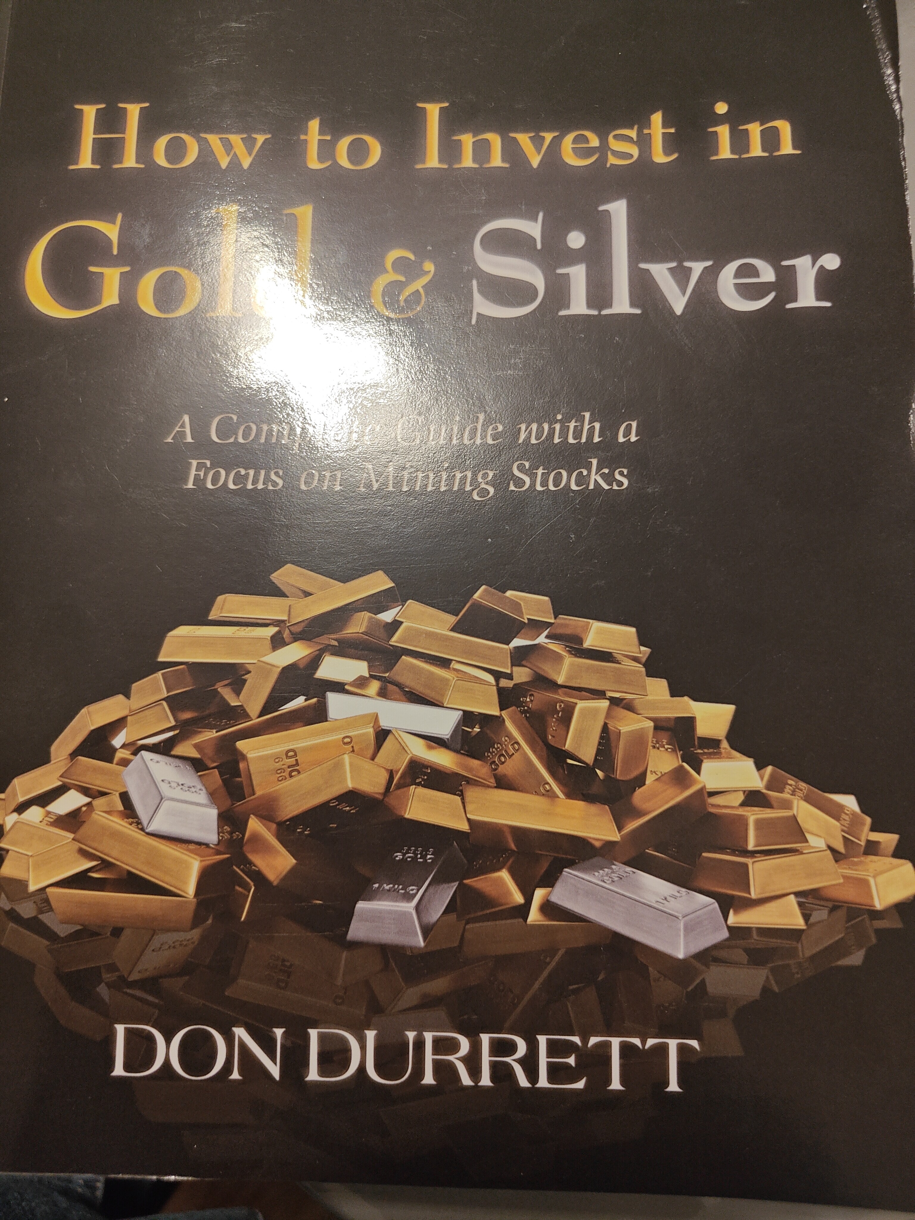 How to invest in Gold & Silver by Don Durrett - General Precious Metals ...