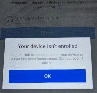 Android Enterprise enrollment, error message: Your device isn’t ...