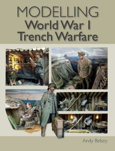 Modelling WW1 Trench Warfare Models but also Historical facts - Books ...