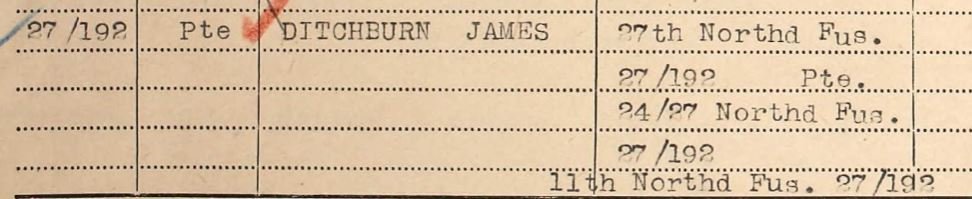 James Ditchburn 27/192 - 27th(Tyneside Irish) Northumberland Fusiliers ...