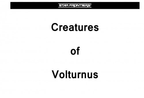 BRP Star Frontiers Creatures of Volturnus - Science Fiction - BRP ...