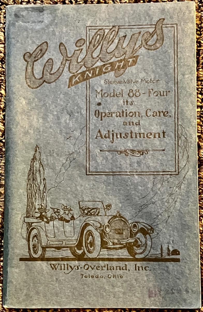 Willys-Knight model 88 operators manual book ...for 1917 1918 1919 ...