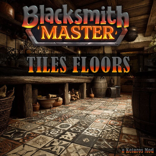 Blacksmith Master - Tiles Floors - Blacksmith Master - Ketaros.com
