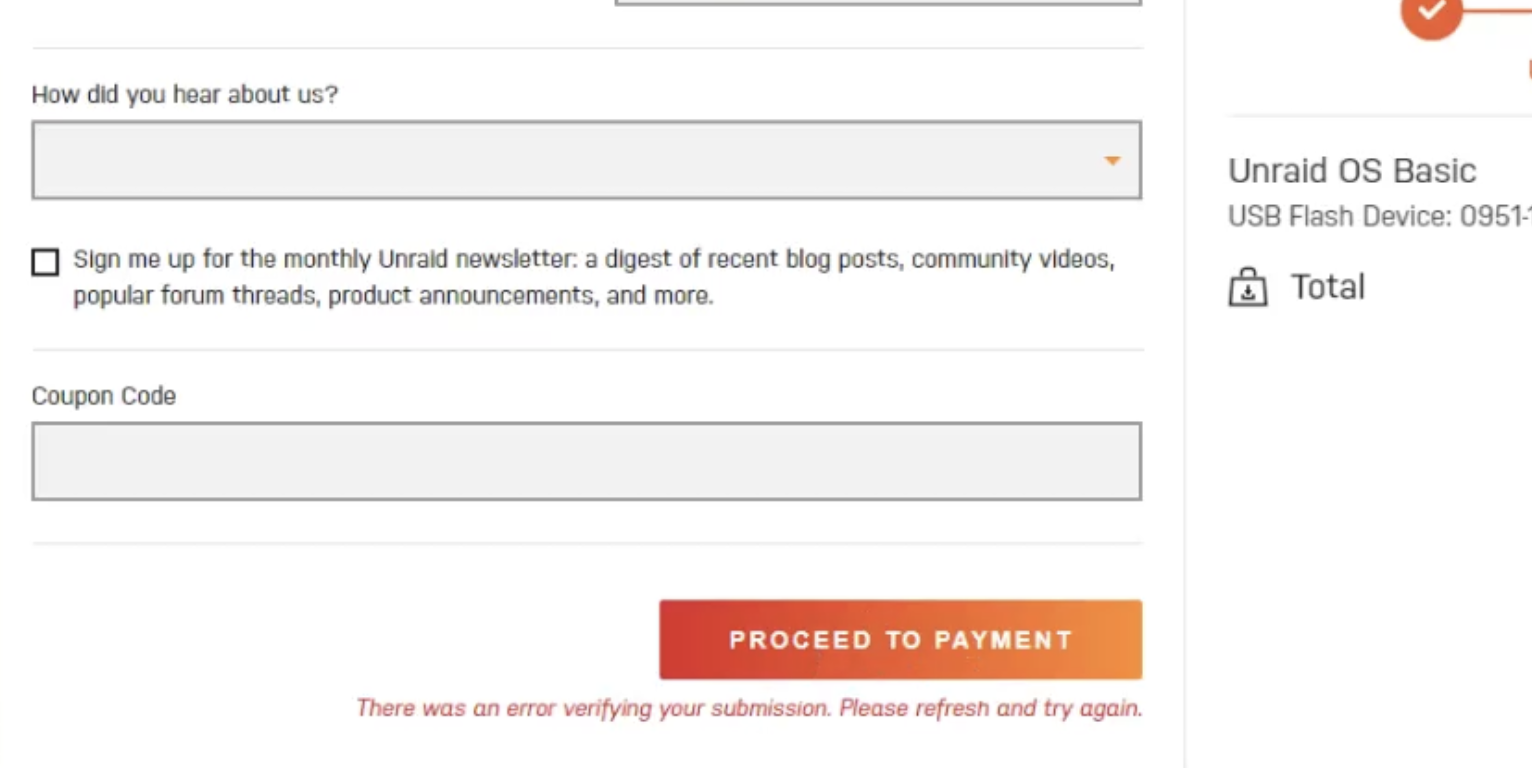 Error verfying your submission - Pre-Sales Support - Unraid