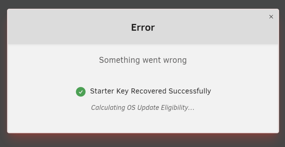 Can't register key - "Error - Something went wrong. - Starter key ...