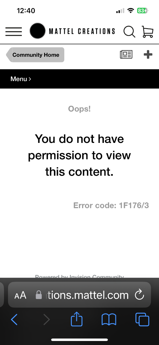 Error Code on MH membership Forum - Customer Support - Mattel Creations