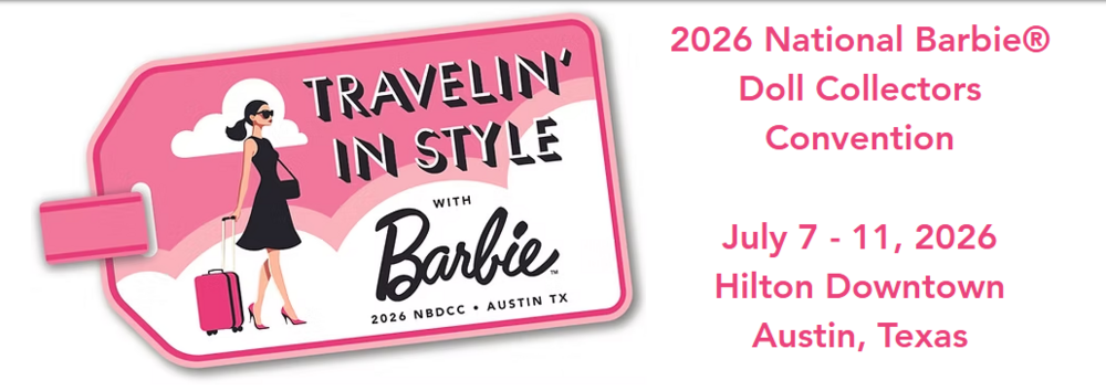 2026 National Barbie Doll Collectors Convention - Conventions, Clubs ...