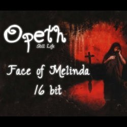 Opeth - Face of Melinda 16 bit - Ashuro Mega - AK1 MUGEN Community