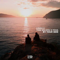 Linko x Tom Wilson x Foxa - By Your Side (Kaixo Remix) - Kaixo - AK1 ...