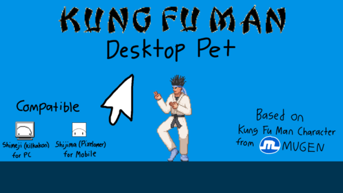Kung Fu Man Desktop Pet (Shimeji) - MISC - AK1 MUGEN Community